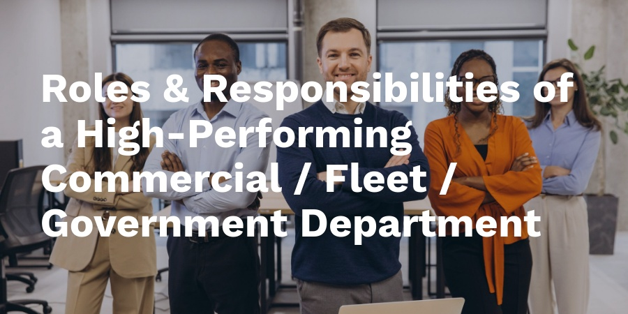 Commercial Fleet Government Department Roles for Success